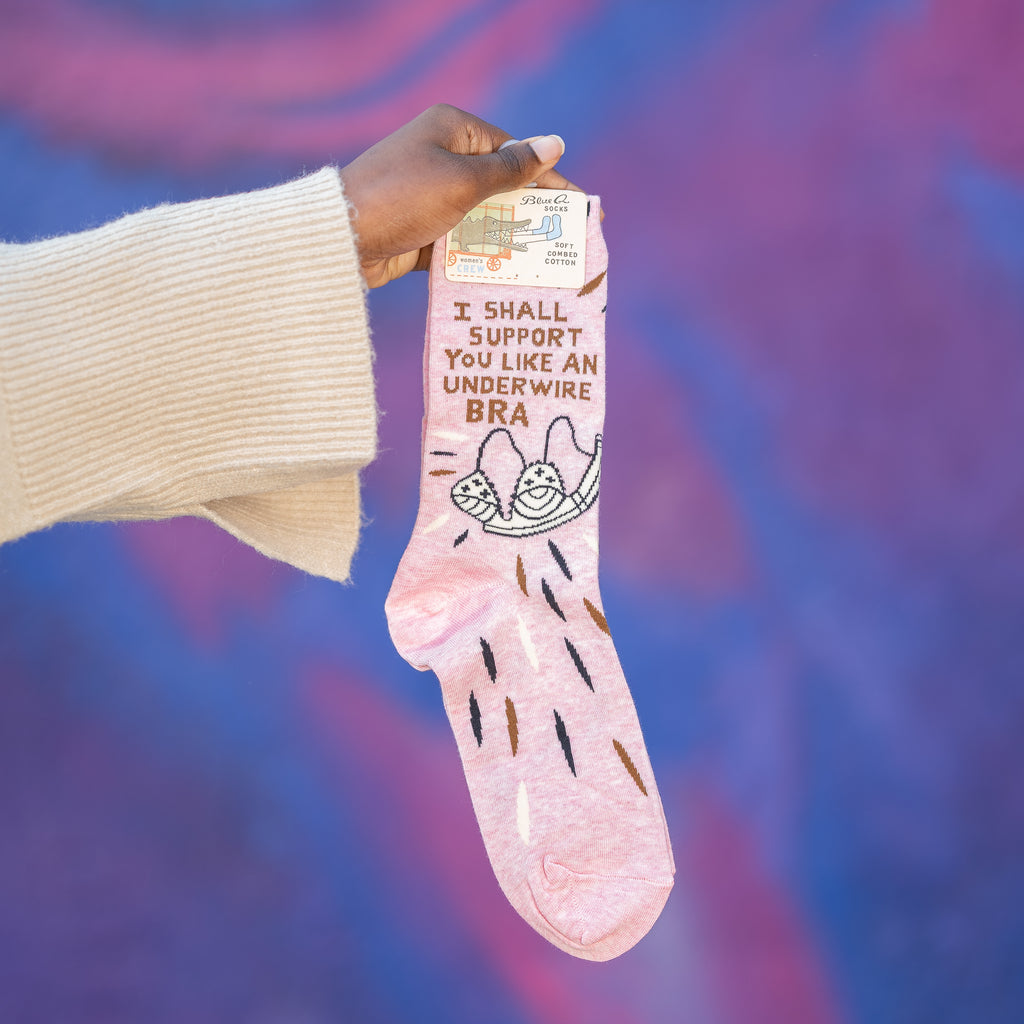 I Shall Support You Like An Underwire Bra Crew Socks – Hip & Humble